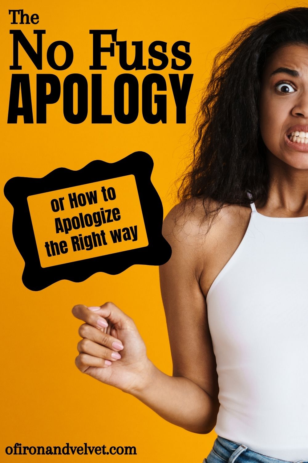 How do you apologize the “right” way? 17 tips for knowing when and how ...