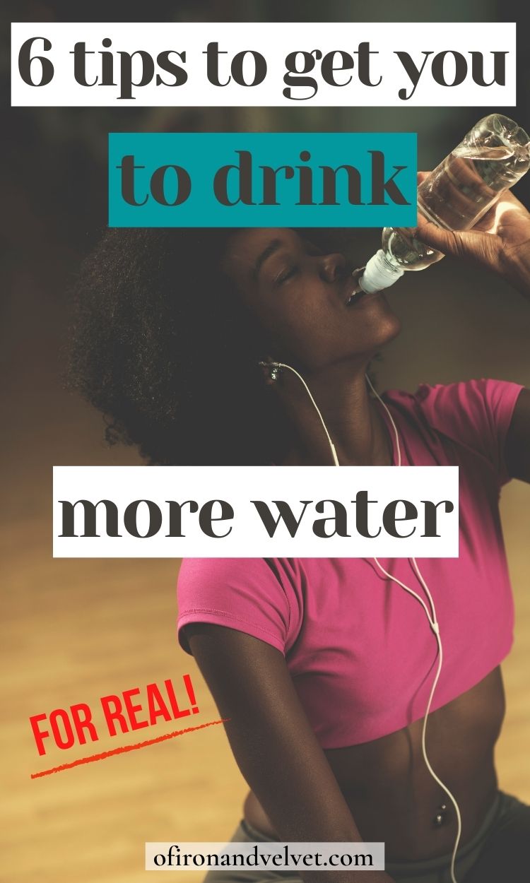 6 practical tips for drinking (way) more water - Of Iron and Velvet