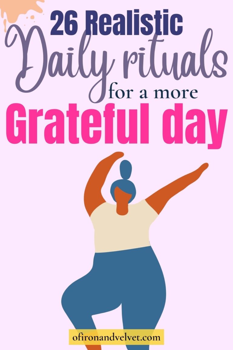 26 realistic daily rituals for a more grateful day - Of Iron and Velvet