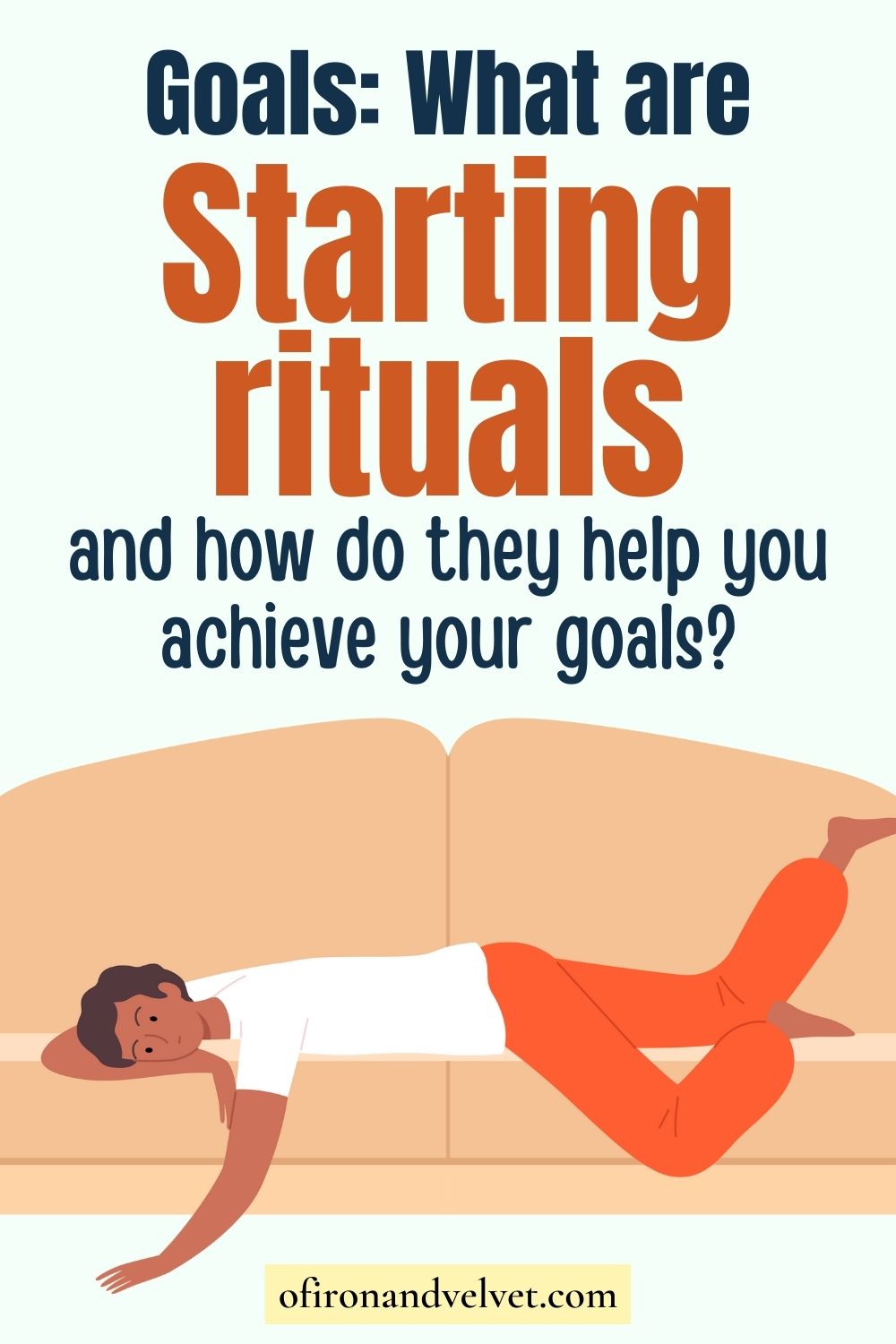 The complete guide to Starting Rituals for goal achievement [vs goal ...
