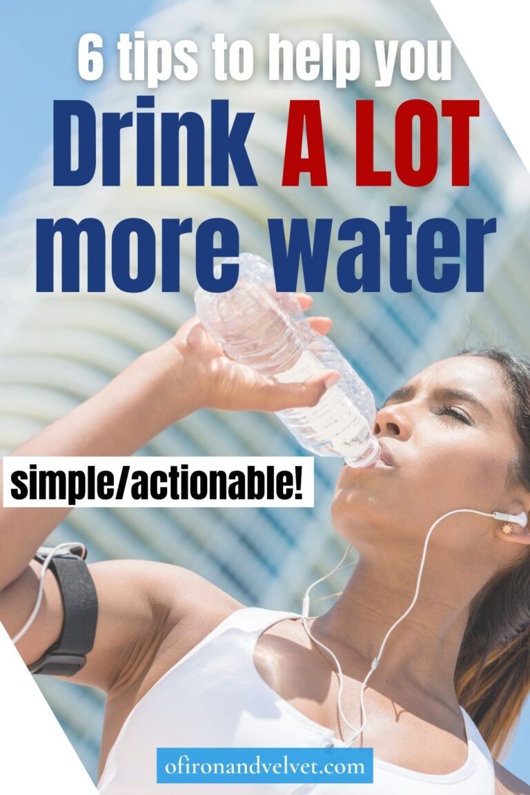 6 practical tips for drinking (way) more water - Of Iron and Velvet