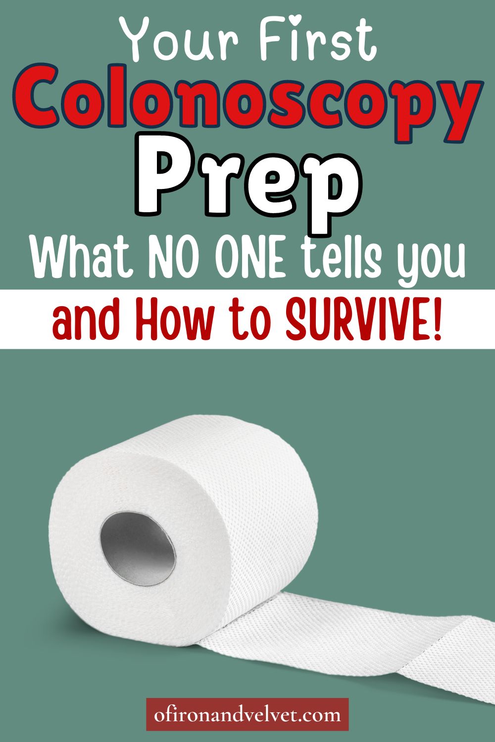 Your First Colonoscopy Prep: What to Expect and Other Fun Stuff - Of ...