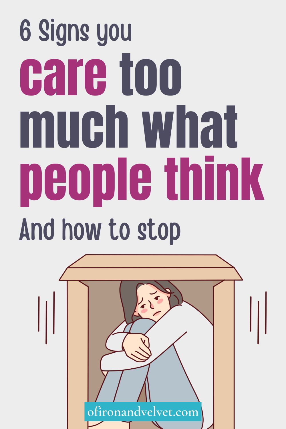 How I finally stopped caring what people think (and you can too!) - Of ...