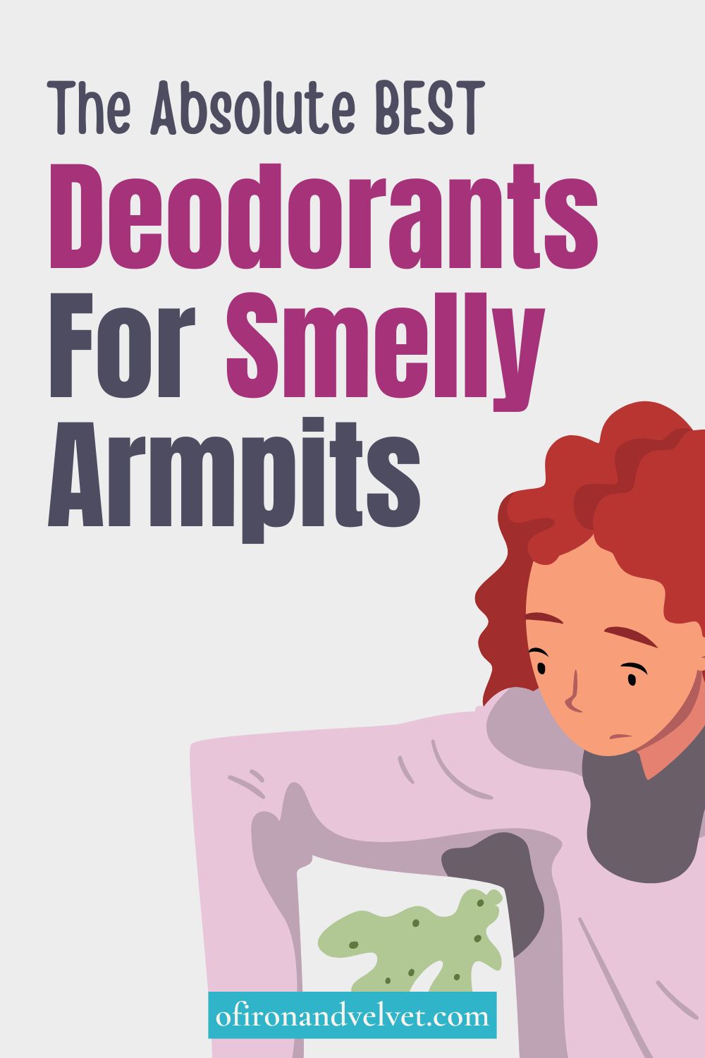 Best Natural Deodorants For Women With Smelly Armpits