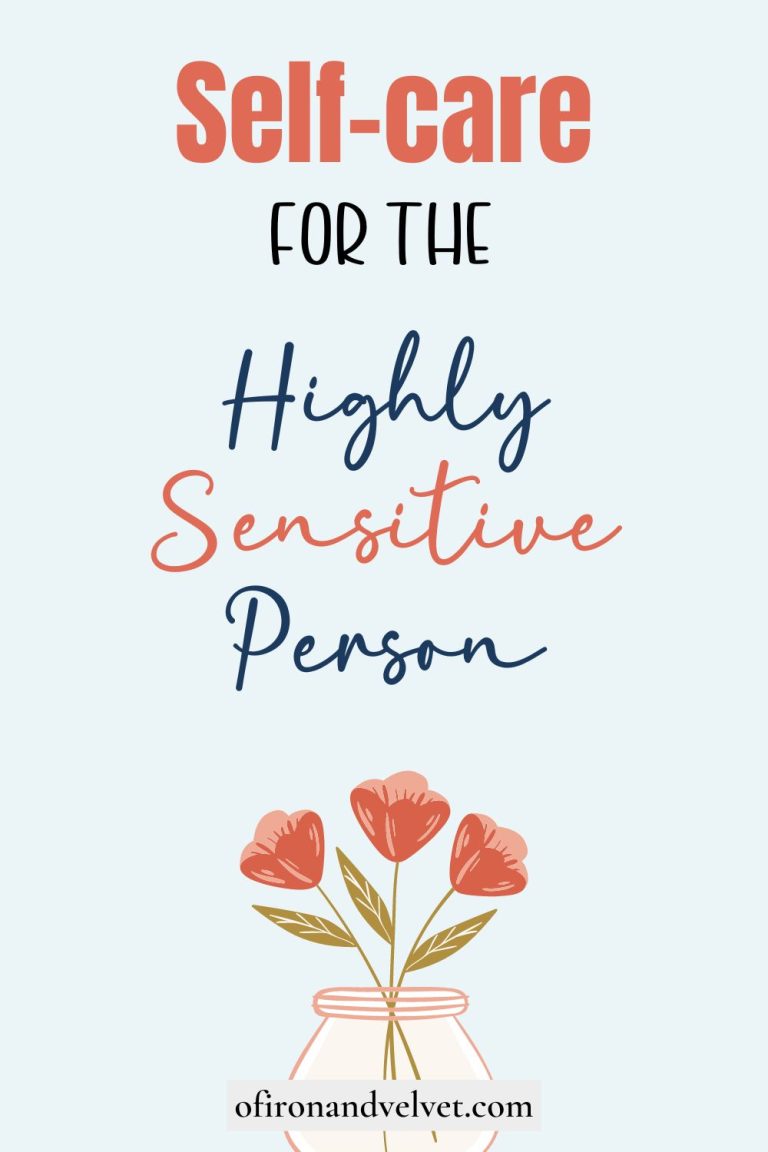 9 Self-care Habits for the Highly Sensitive Person (HSP)