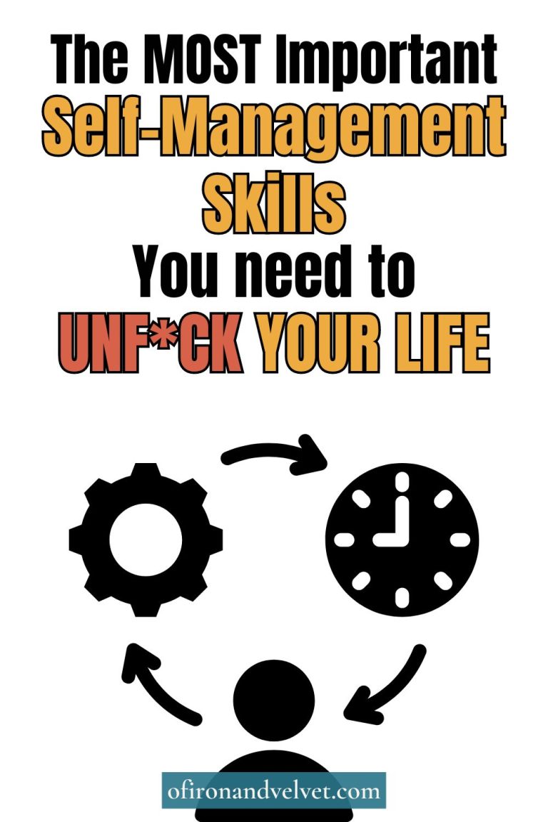 11 Essential Self-Management Skills You Need To Unf*ck Your Life